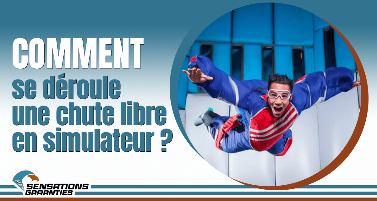 Comment se déroule une chute libre en simulateur